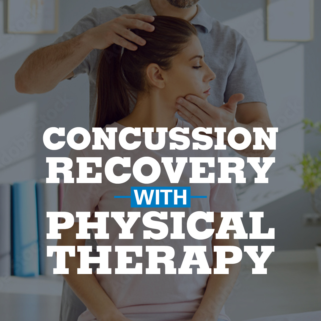 The Role of Concussion Physical Therapy in Recovery | Midwest Orthopedic Specialty Hospital